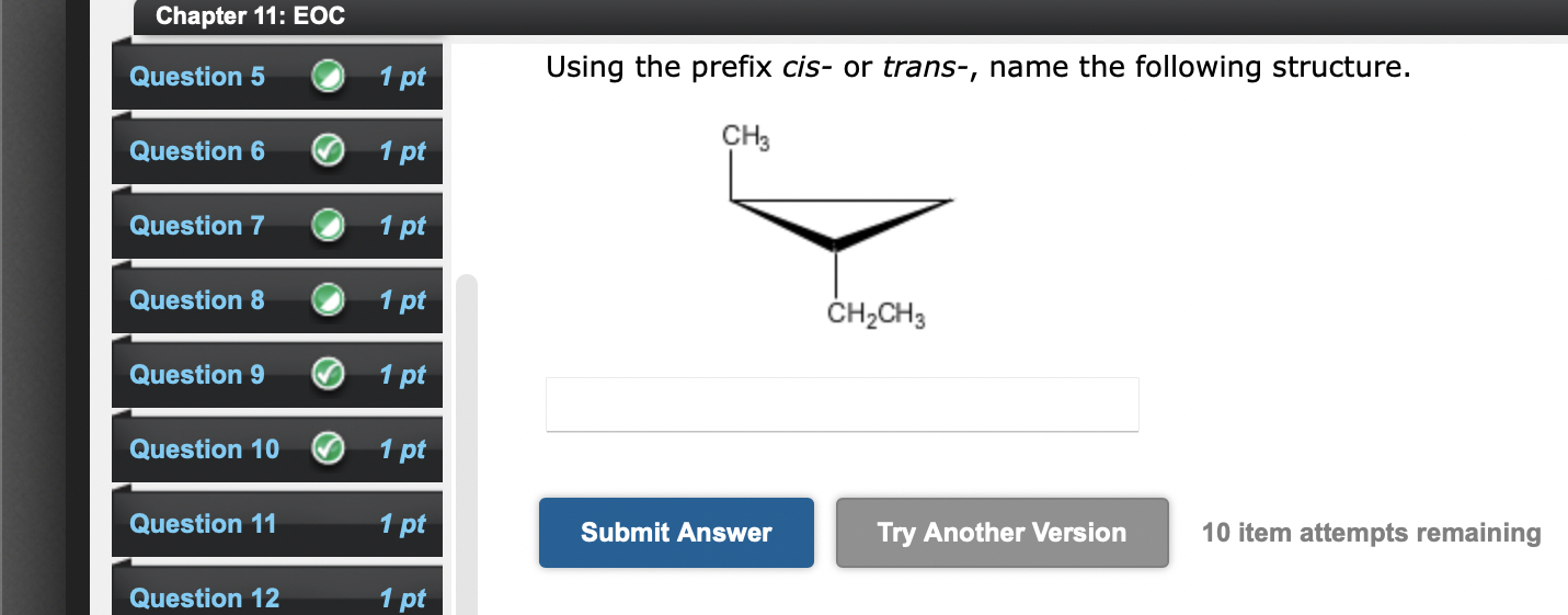 Solved Using the prefix cis- or trans-, name the following | Chegg.com