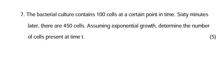 Solved 7. The bacterial culture contains 100 cells at a | Chegg.com