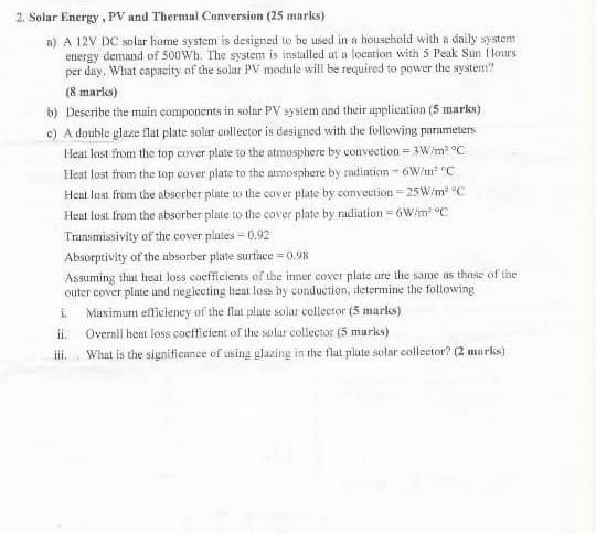 Solved 2. Solar Energy, PV and Thermal Conversion (25 marks) | Chegg.com