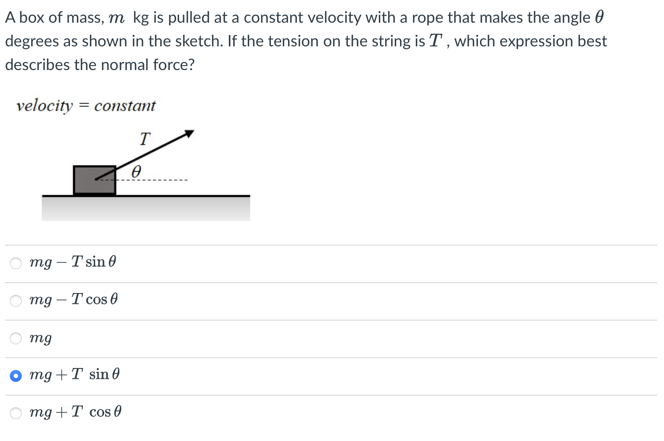 Solved A box of mass, mkg ﻿is pulled at a constant velocity | Chegg.com