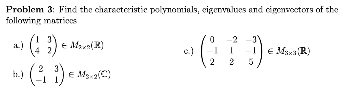Solved Problem 3: Find the characteristic polynomials, | Chegg.com