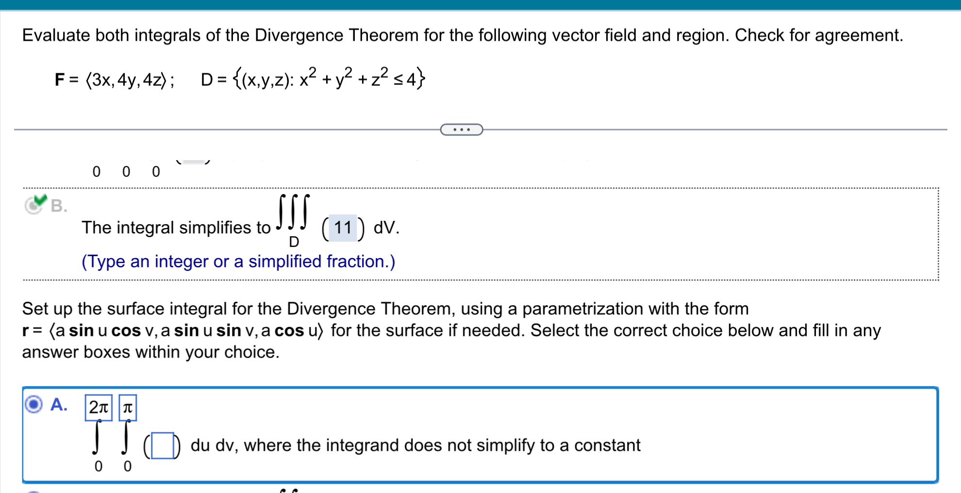 Solved Evaluate both integrals of the Divergence Theorem for | Chegg.com