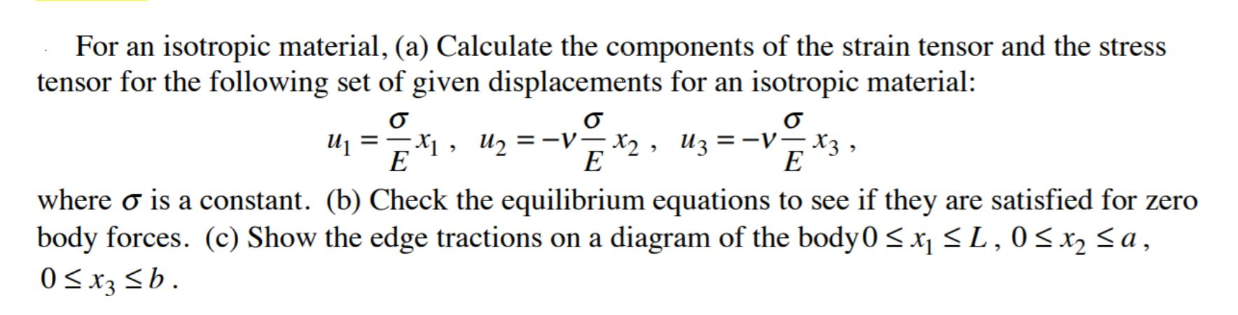 Solved For an isotropic material, (a) Calculate the | Chegg.com
