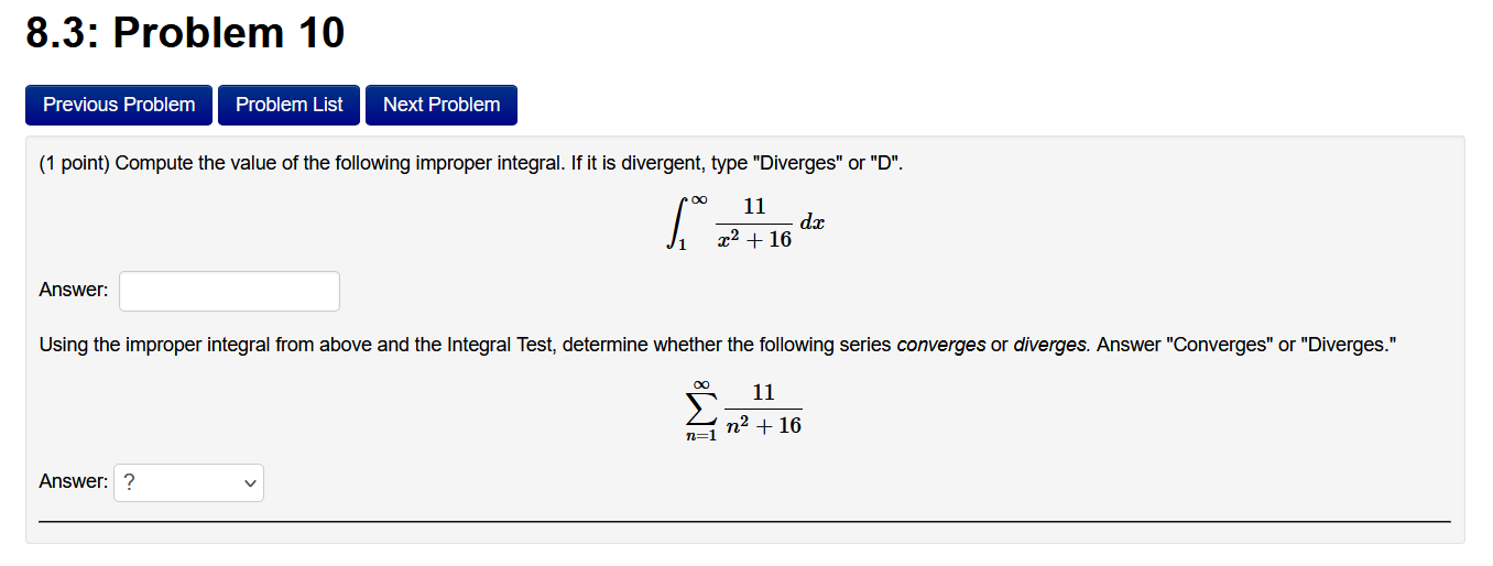 Solved (1 point) Compute the value of the following improper | Chegg.com