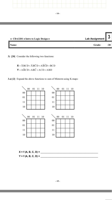 Solved CDA3201 .Intro to Logic Design Lab Assignment Grade: | Chegg.com