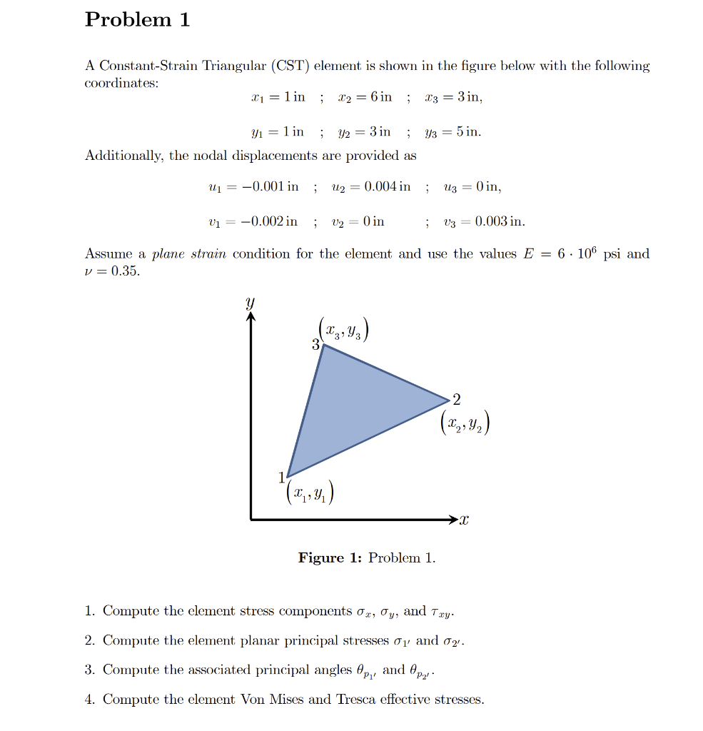 Solved Problem 1 A Constant-Strain Triangular (CST) element | Chegg.com