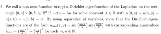 Solved 5. We call a non-zero function u(x, y) a Dirichlet | Chegg.com