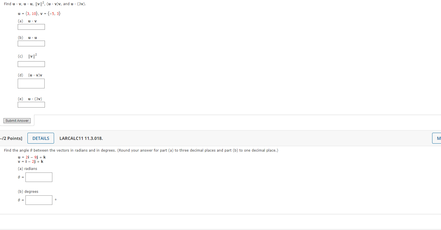 Solved u= 3,10 ,v= −5,3 (a) u⋅v (c) ∥v∥2 (d) (u⋅v)v (e) | Chegg.com