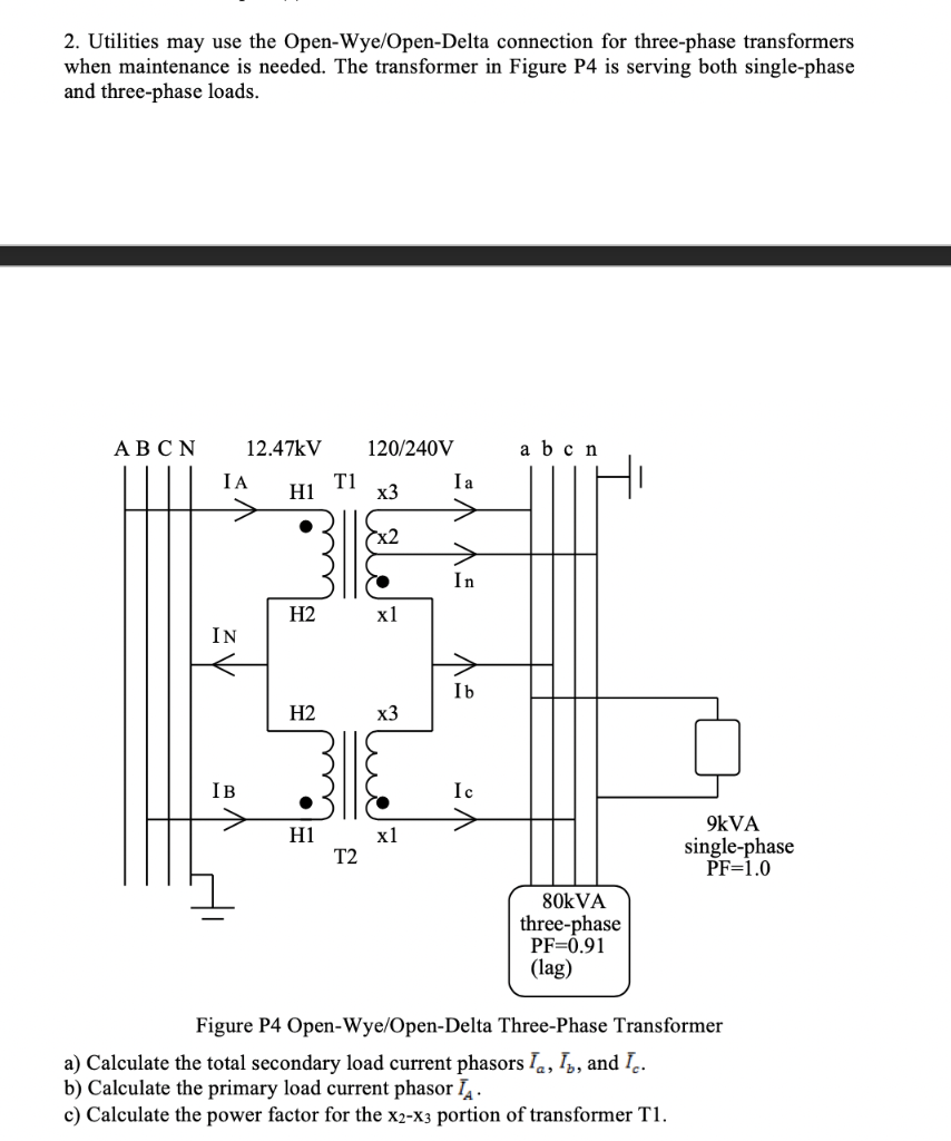 2. Utilities may use the Open-Wye/Open-Delta | Chegg.com