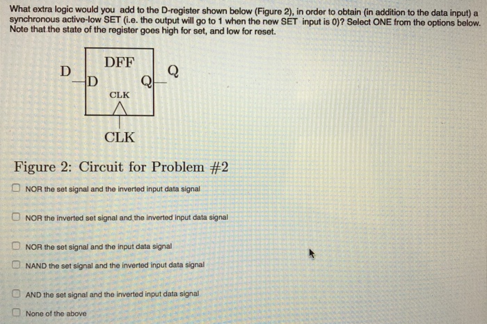 Solved In constructing a D-register from the 2 D-latches | Chegg.com