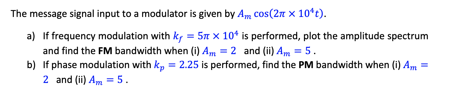 Solved The message signal input to a modulator is given by | Chegg.com