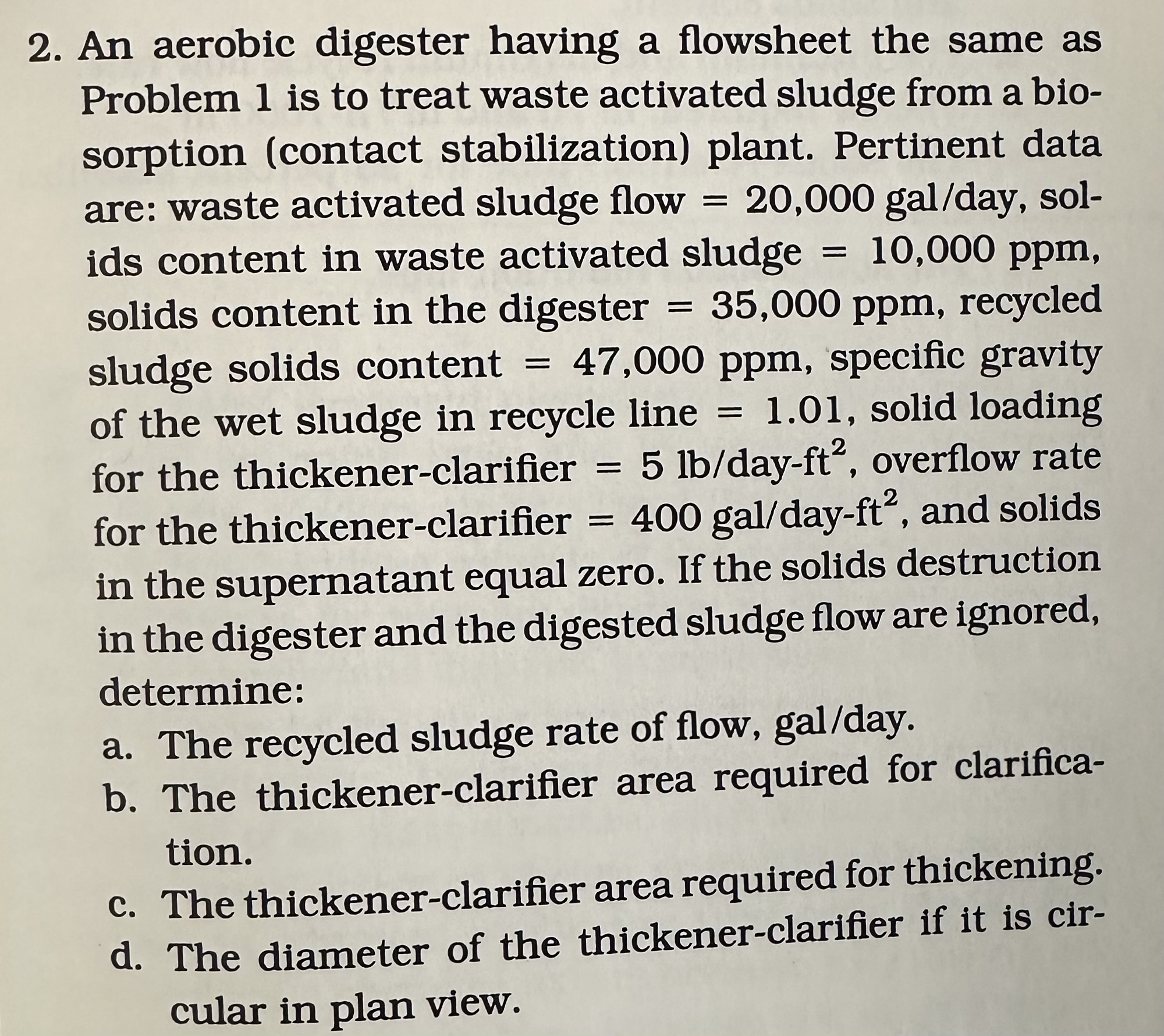 Solved 2. An aerobic digester having a flowsheet the same as | Chegg.com