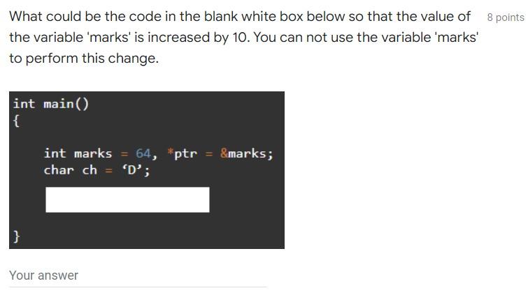 Solved What could be the code in the blank white box below | Chegg.com