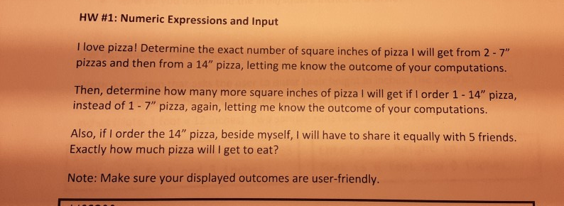 Solved HW #1: Numeric Expressions and Input I love pizza! | Chegg.com