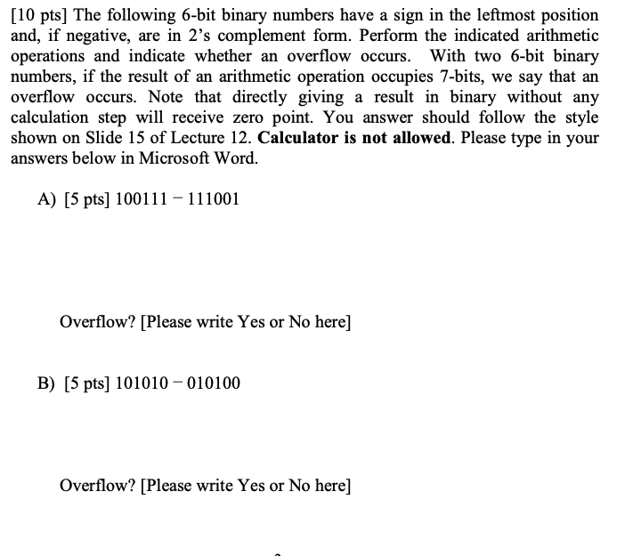 Solved 10 Pts The Following 6 Bit Binary Numbers Have A 