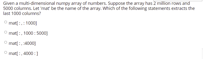 Solved Given a multi-dimensional numpy array of numbers. | Chegg.com
