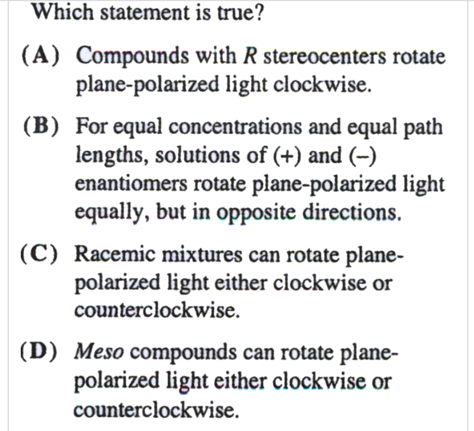 Solved Which statement is true? (A) Compounds with R | Chegg.com