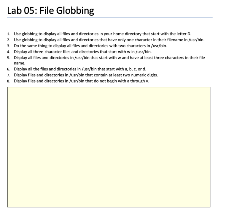 Solved 1. Use globbing to display all files and directories | Chegg.com