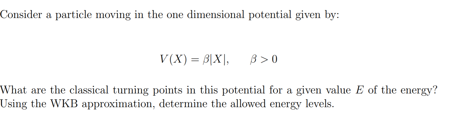 Solved Consider a particle moving in the one dimensional | Chegg.com