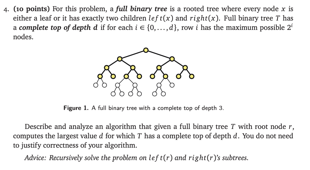 Solved 4. (10 points) For this problem, a full binary tree | Chegg.com