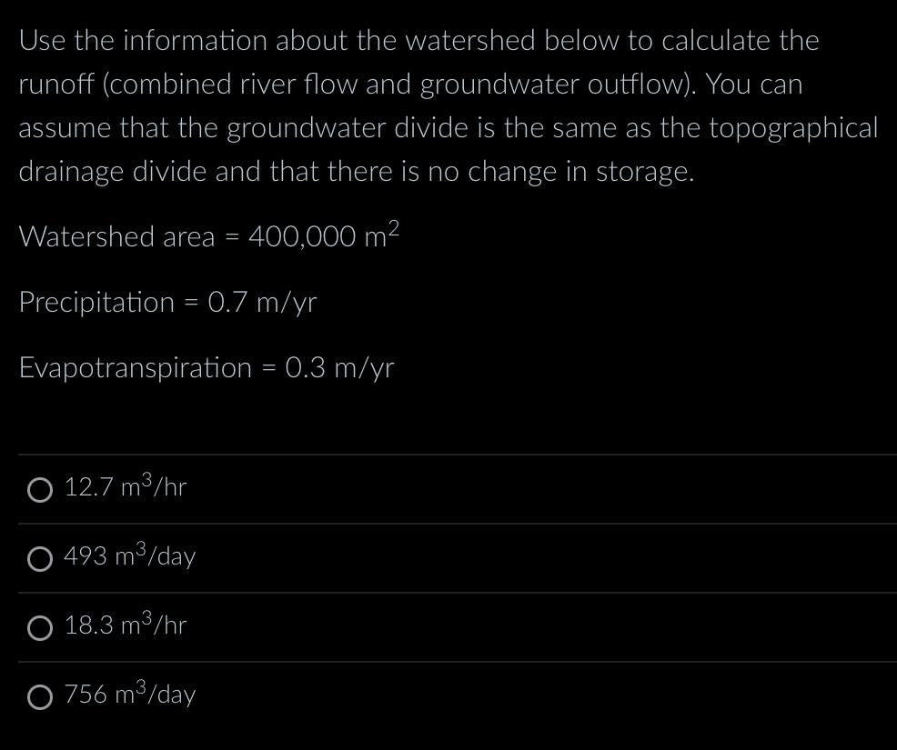 Solved Use the information about the watershed below to | Chegg.com
