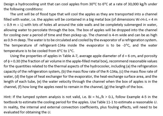 Design a hydrocooling unit that can cool apples from | Chegg.com