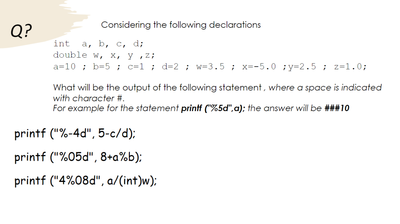 Solved Considering the following declarations Q? int a, b, | Chegg.com
