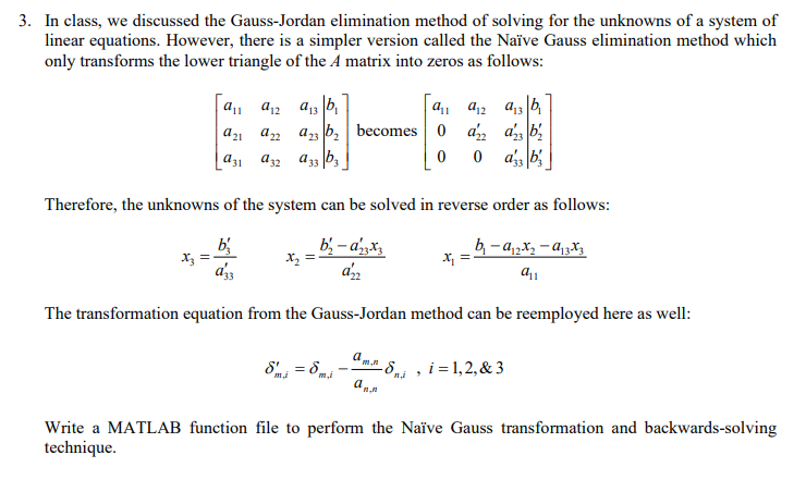 Solved In class, we discussed the Gauss-Jordan elimination | Chegg.com