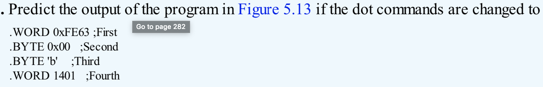 Solved . Predict the output of the program in Figure 5.13 if | Chegg.com