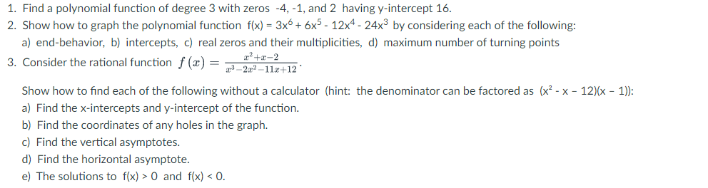 Solved 1. Find a polynomial function of degree 3 with zeros | Chegg.com