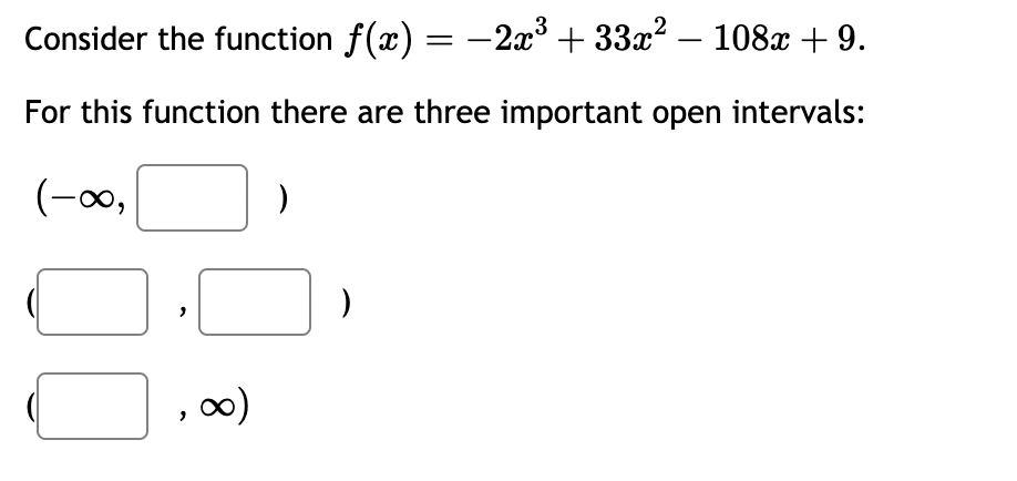 Solved Consider The Function F X 2x3 33x2 108x 9 For This