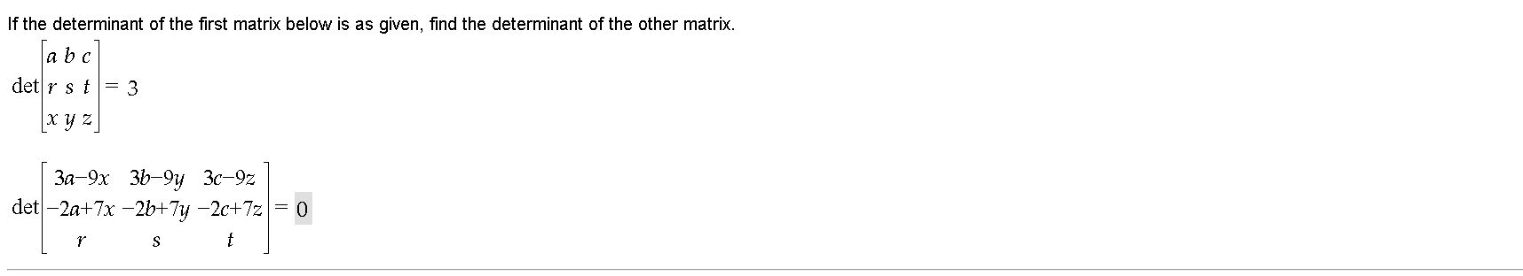 Solved If the determinant of the first matrix below is as | Chegg.com