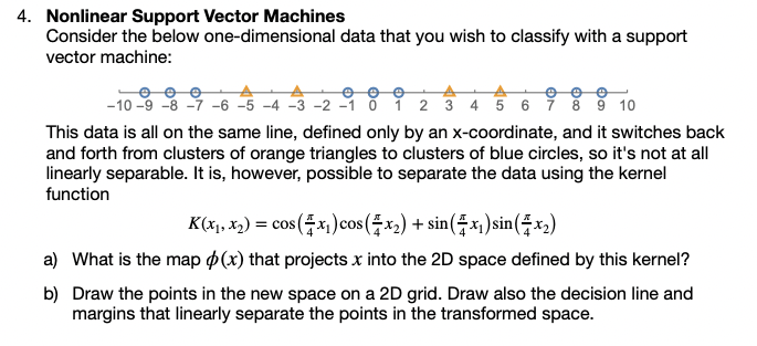 4. Nonlinear Support Vector Machines Consider the | Chegg.com