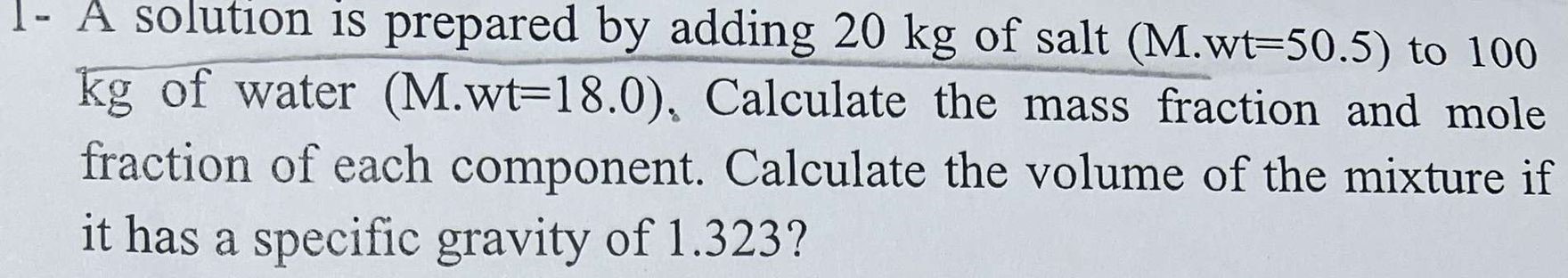Solved - A solution is prepared by adding 20 kg of salt | Chegg.com