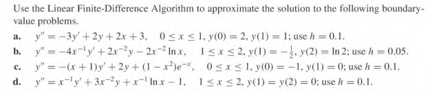 Solved a. Use the Linear Finite-Difference Algorithm to | Chegg.com Solved a. Use the Linear Finite-Difference Algorithm to | Chegg.com