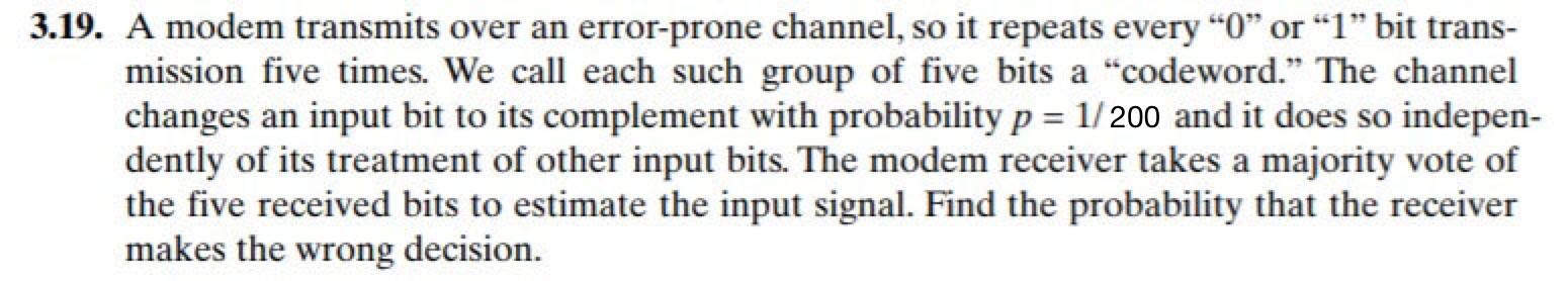 Solved 3.19. A modem transmits over an error-prone channel, | Chegg.com