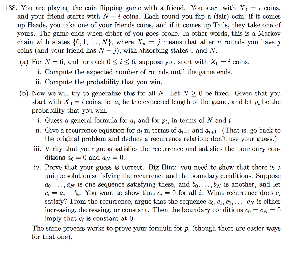 138. You are playing the coin flipping game with a | Chegg.com