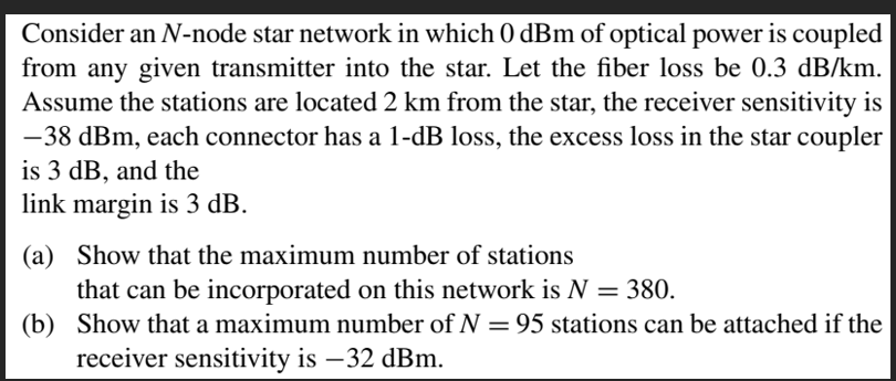 Solved Consider an N-node star network in which 0dBm of | Chegg.com