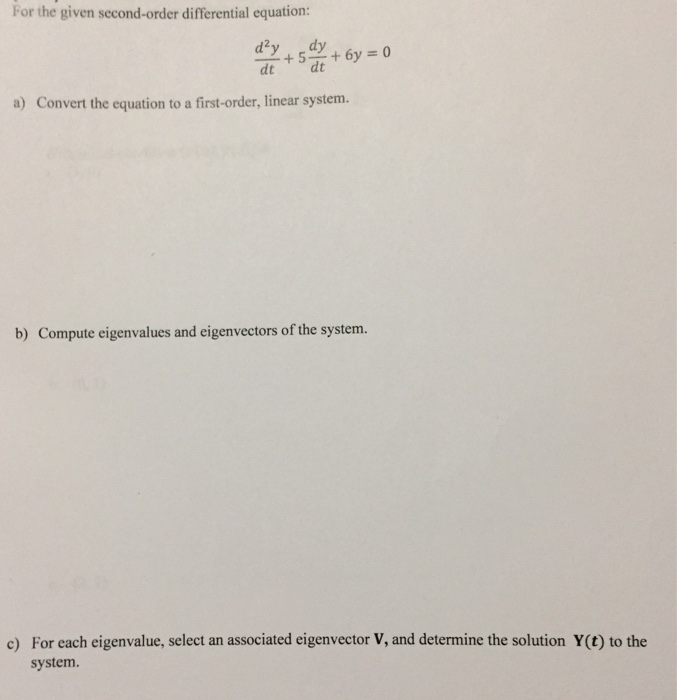 Solved For the given second-order differential equation: d2y | Chegg.com