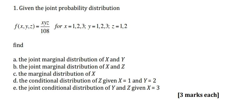 Solved 1. Given the joint probability distribution for x 108 | Chegg.com