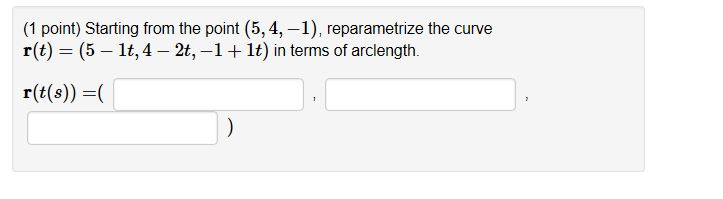 Solved (1 point) Starting from the point (5,4,-1), | Chegg.com