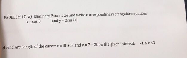 Solved a) Eliminate Parameter and write corresponding | Chegg.com