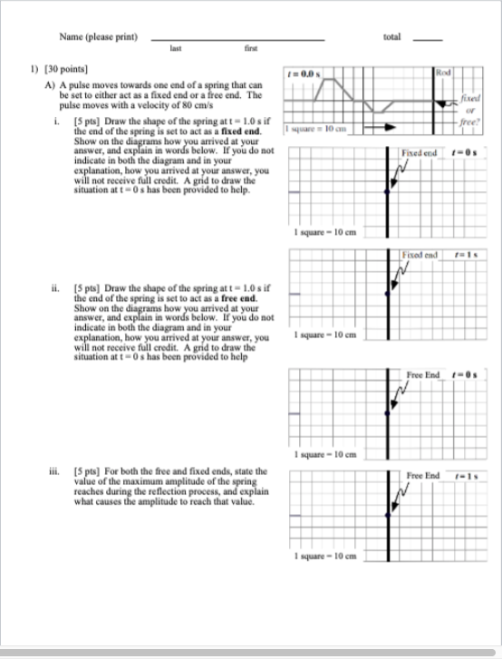 Solved Name (please print) total 1) (30 points) A) A pulse | Chegg.com