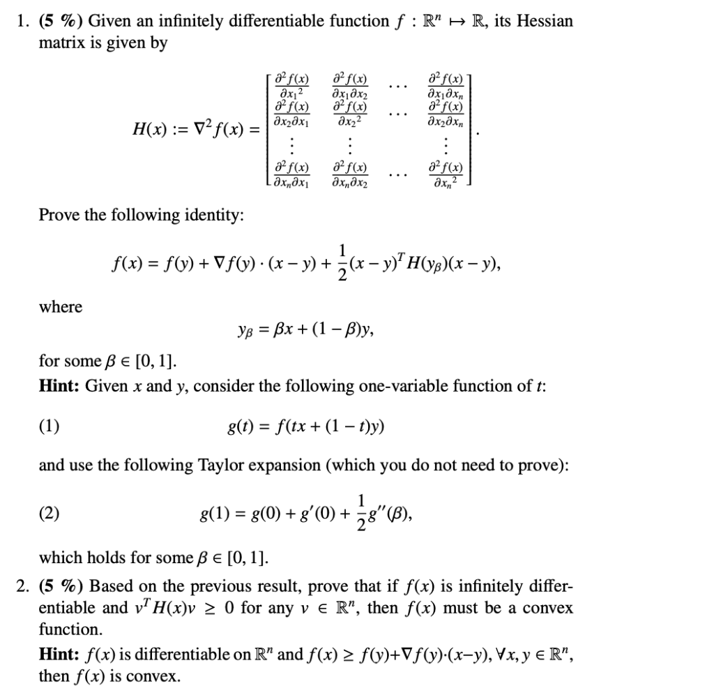 Solved 1. (5 %) Given an infinitely differentiable function | Chegg.com