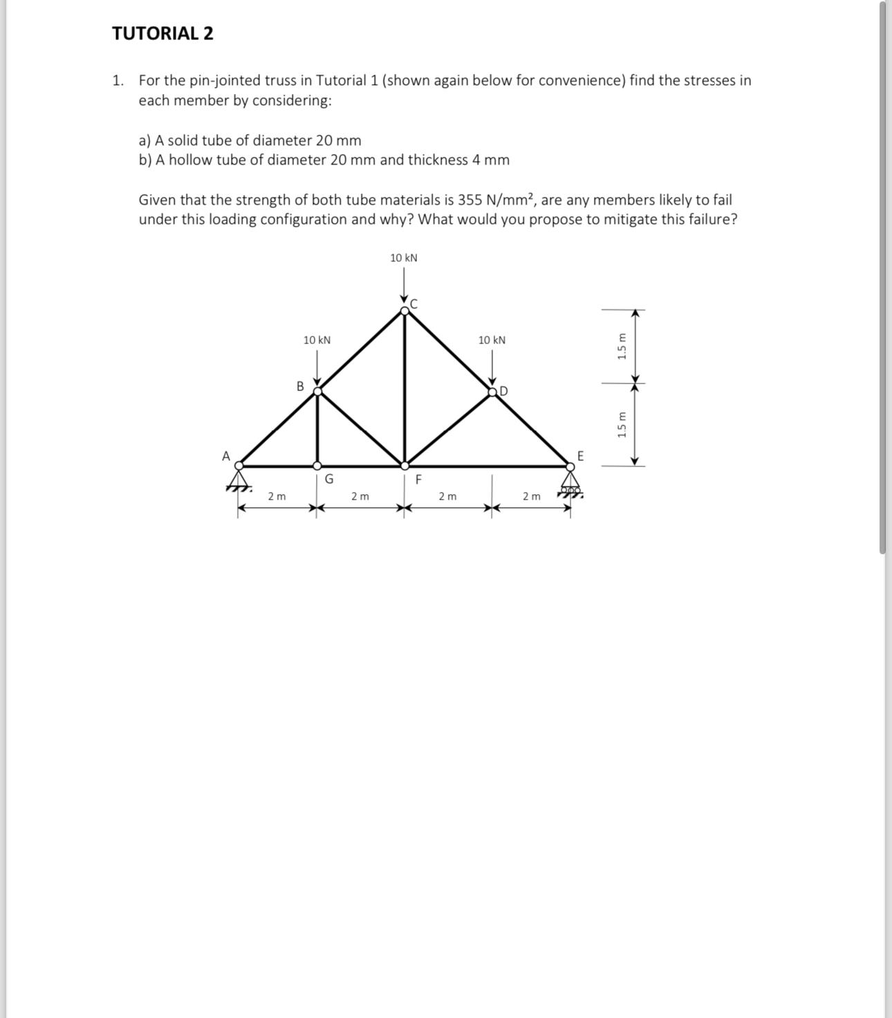 TUTORIAL 2For the pin-jointed truss in Tutorial | Chegg.com