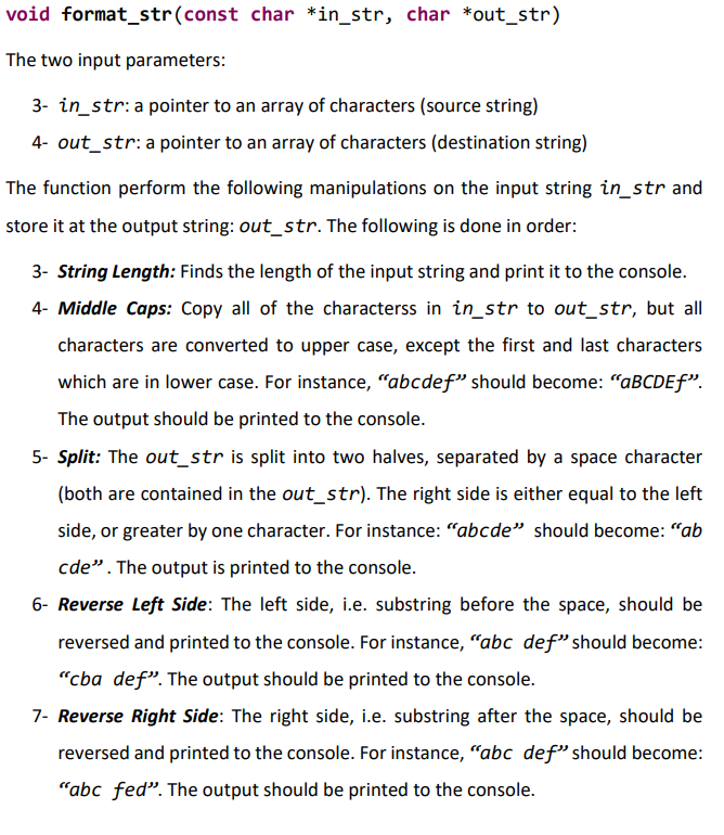 Solved void format_str(const char *inStr, char *outStr) { | Chegg.com