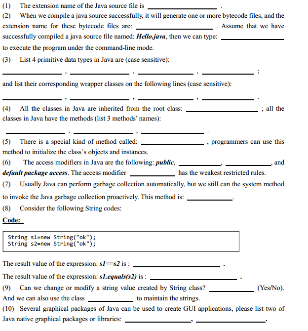 Solved (1) The extension name of the Java source file is (2) | Chegg.com