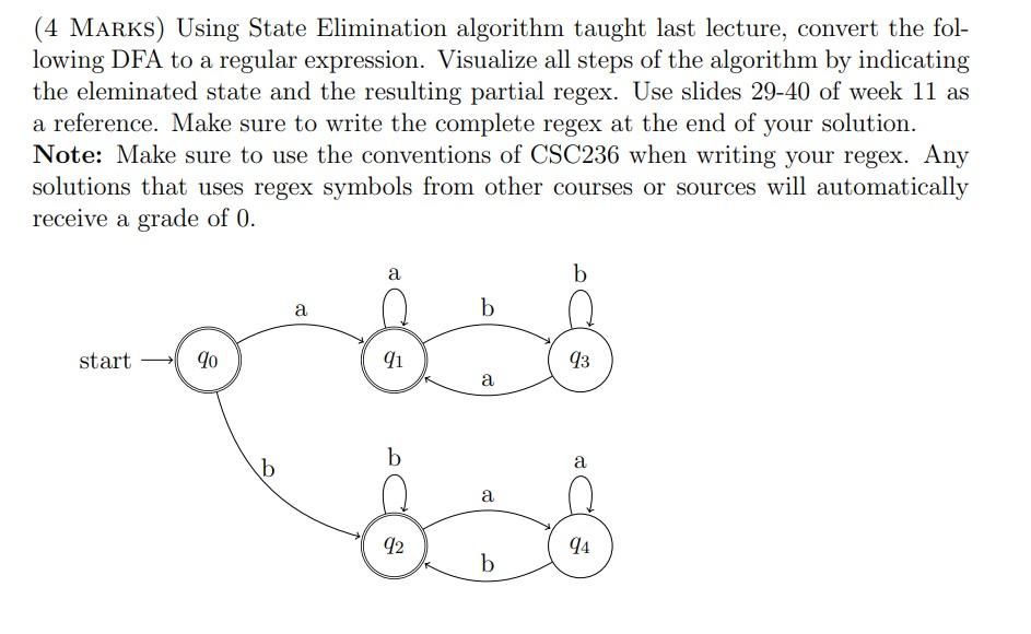 Solved 4 Marks Using State Elimination Algorithm Taught