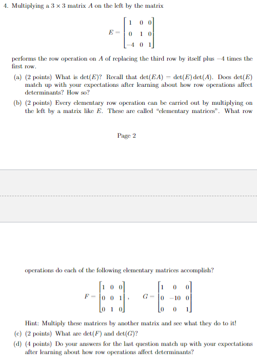 Solved 4. Multiplying a 3 x 3 matrix A on the left by the | Chegg.com