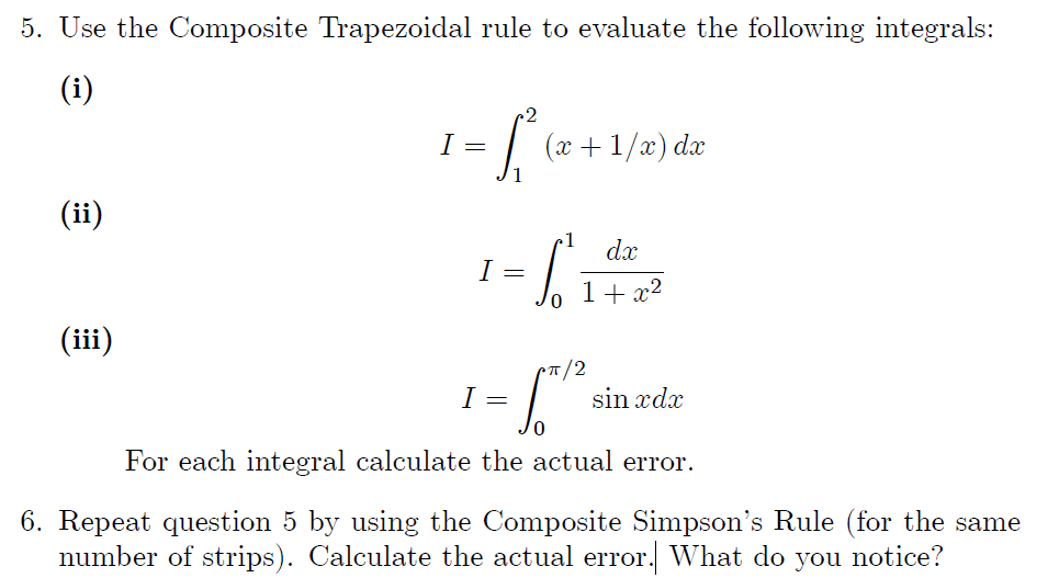 Solved 5. Use the Composite Trapezoidal rule to evaluate the | Chegg.com